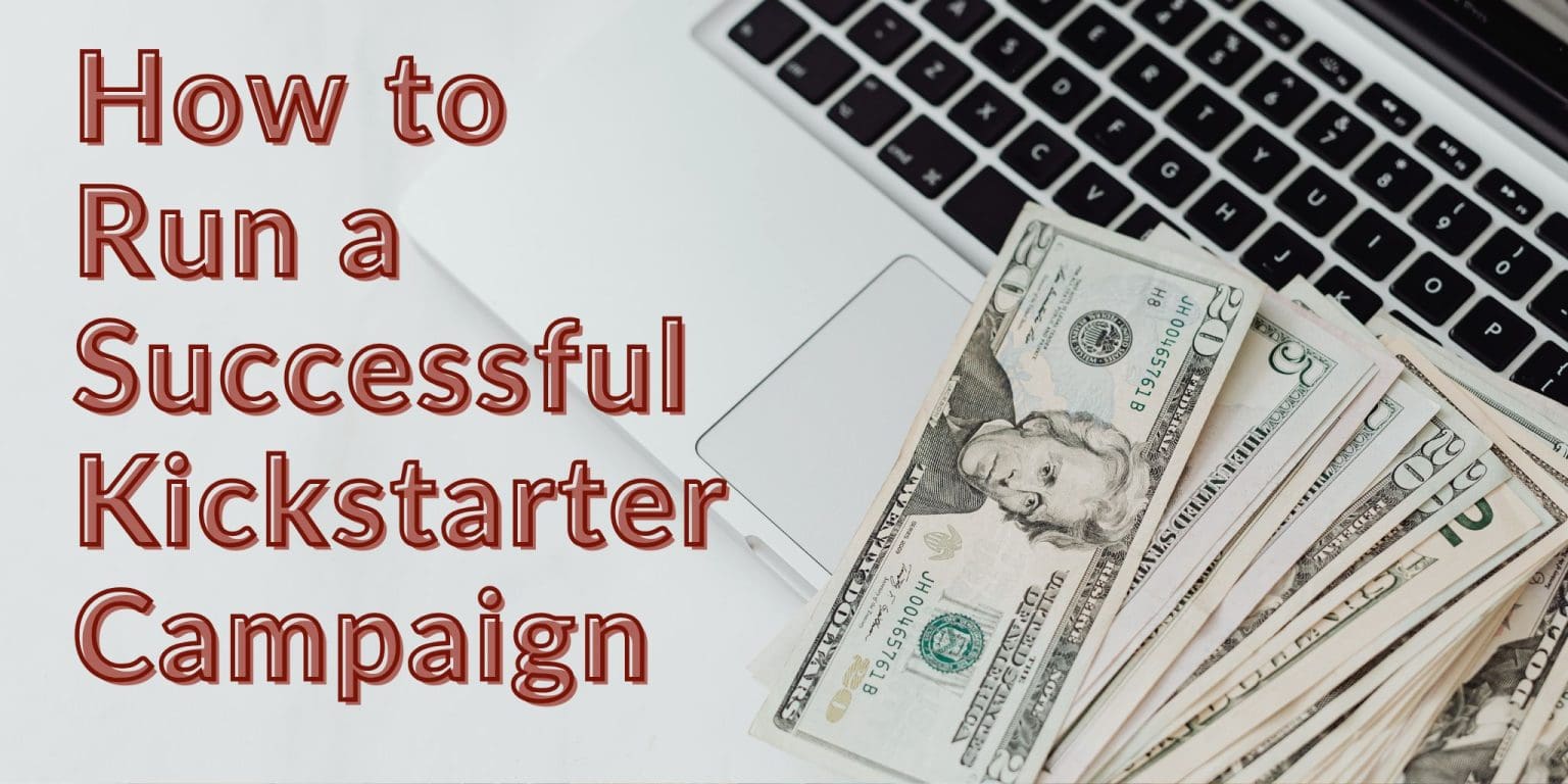 How to Run a Successful Kickstarter Campaign for Your Book - PufferPrint